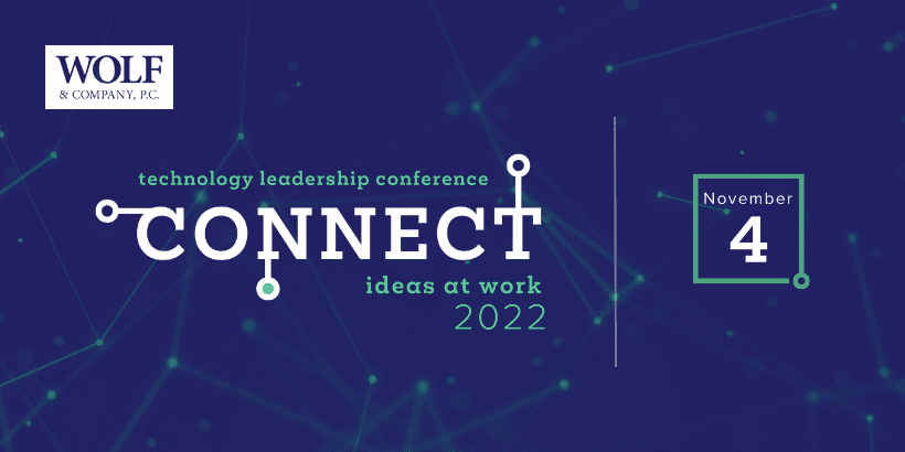 Technology Leadership Conference 2022 – Wolf & Company, P.C.