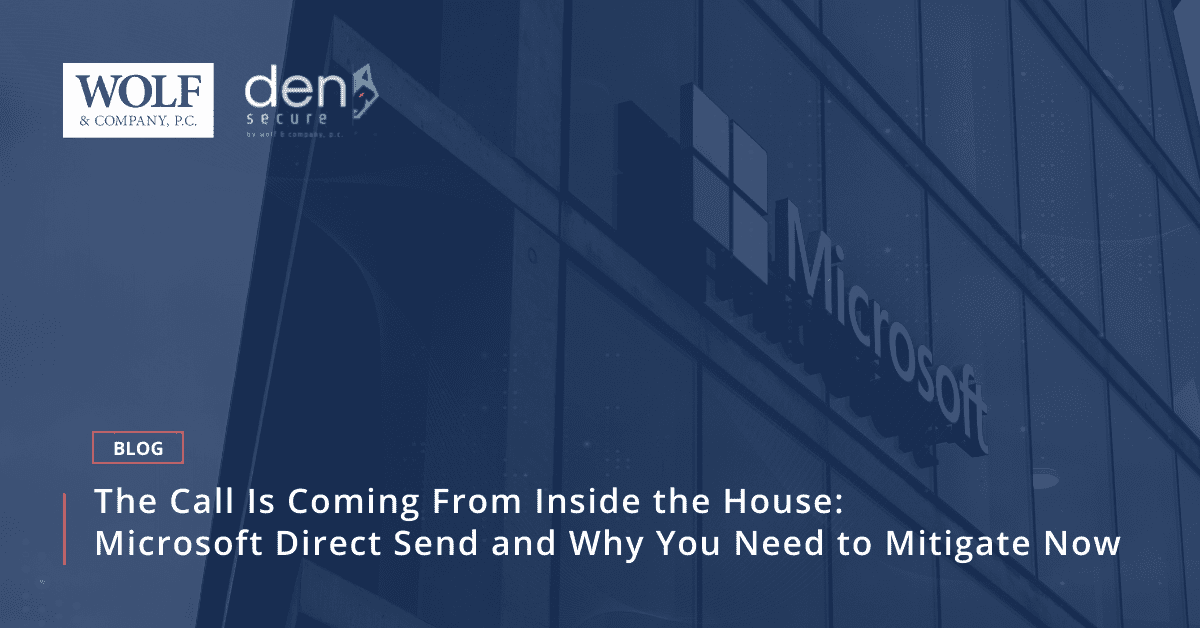 The Call Is Coming From Inside the House: Microsoft Direct Send and Why ...
