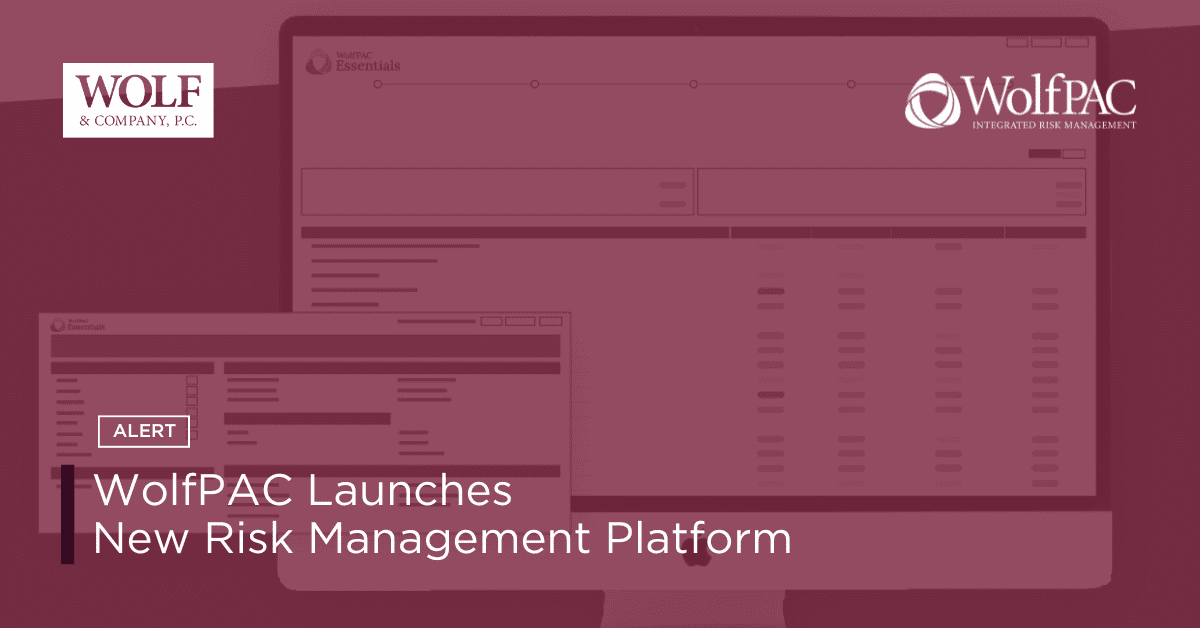 WolfPAC Launches New Risk Management Platform – Wolf & Company, P.C.