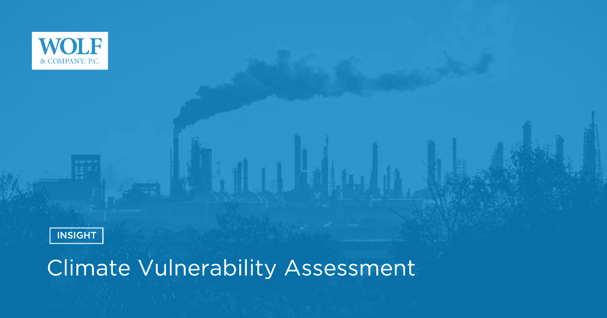 Climate-Risk Vulnerability Assessment – Wolf & Company, P.C.