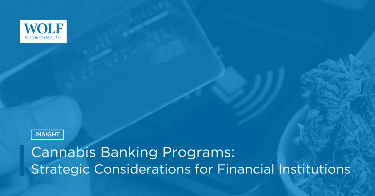 Cannabis Banking Programs: Strategic Considerations for Financial ...