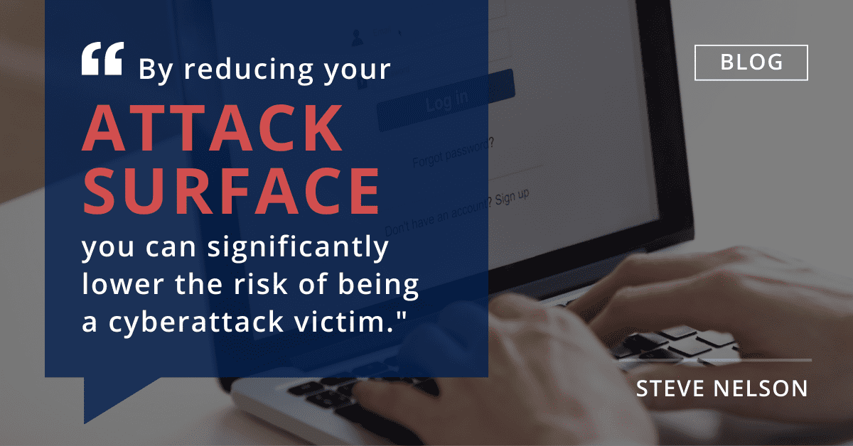 Attack Surface Reduction: A Guide for Personal Life – Wolf & Company, P.C.