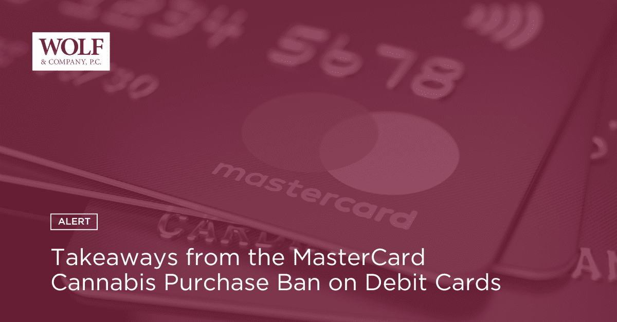 Takeaways from the MasterCard Cannabis Purchase Ban on Debit Cards ...