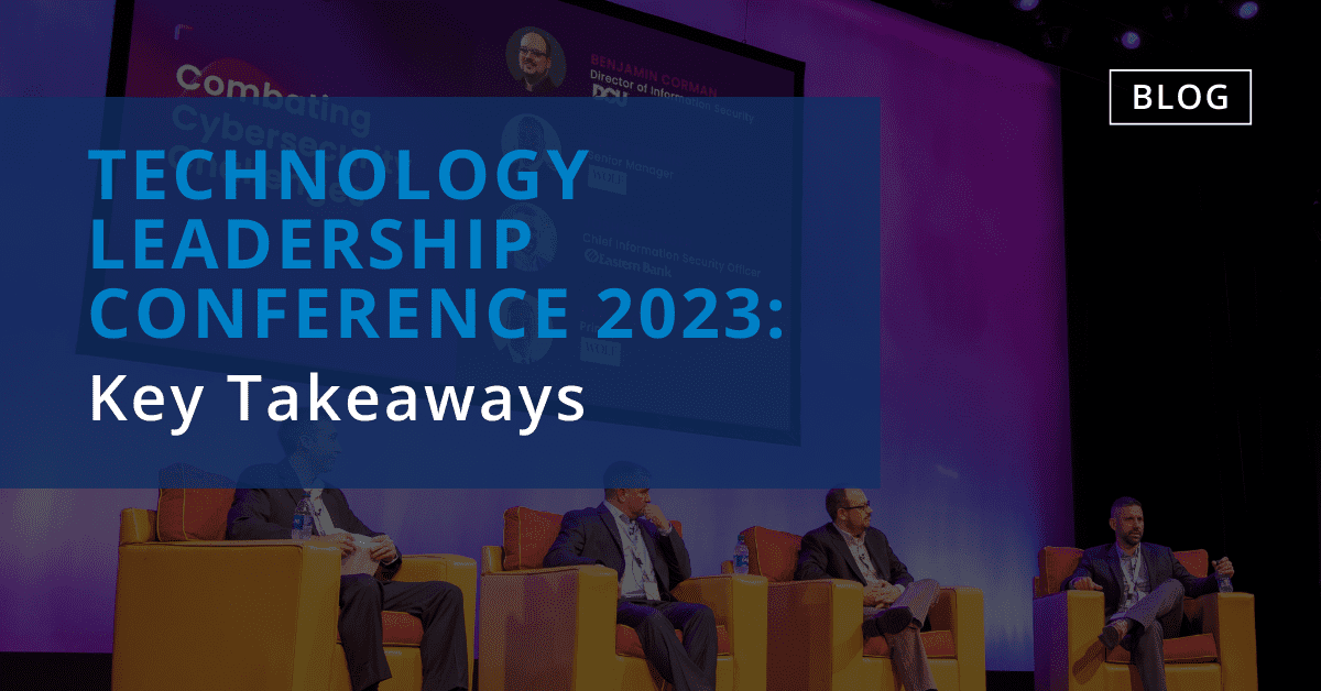Technology Leadership Conference 2023: Key Takeaways – Wolf & Company, P.C.
