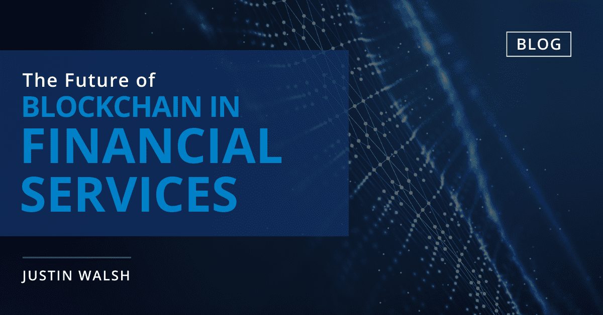 The Future of Blockchain in Financial Services – Wolf & Company, P.C.